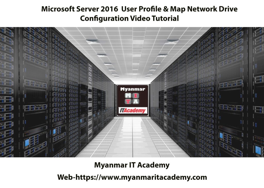 Microsoft Server 2016 UserProfile & MapNetwork Drive Configuration ...