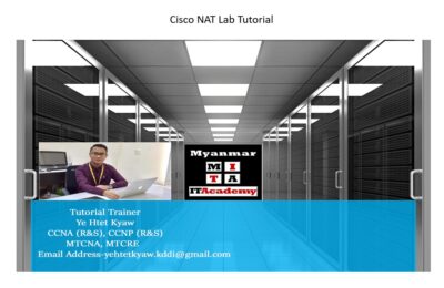 Cisco NAT Lab Tutorial – Myanmar IT Academy