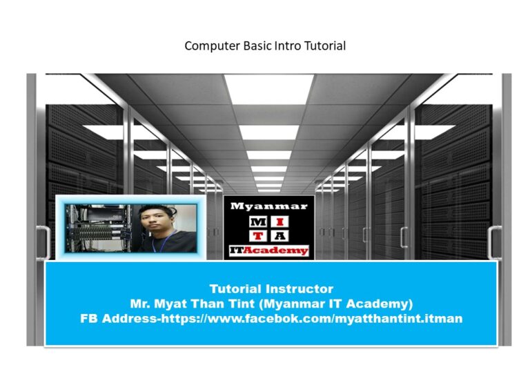 Computer Basic Tutorials – Myanmar IT Academy
